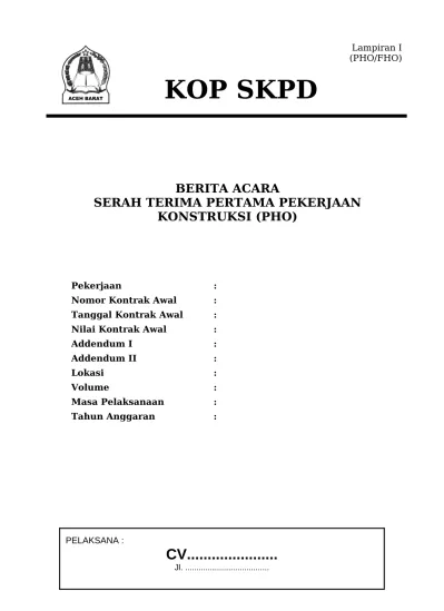 Berita Acara Serah Terima Pertama Pekerjaan Konstruksi/Pembangunan