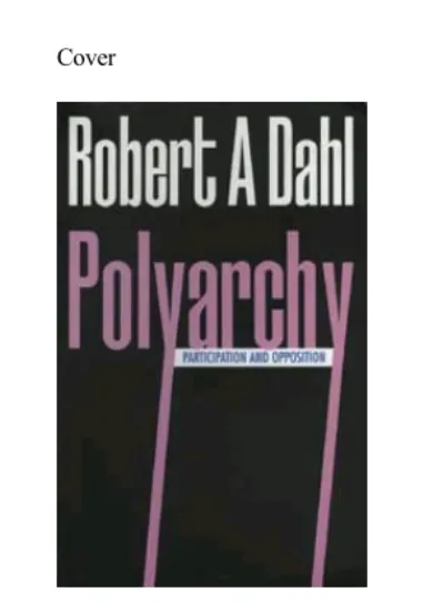 Robert Dahl, Polyarchy Participation and Opposition