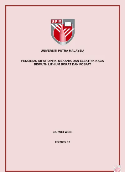 Pencirian Sifat Optik, Mekanik dan Elektrik Kaca Bismuth Lithium Borat ...