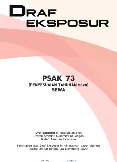 PSAK 73. Draf Eksposur ini diterbitkan oleh Dewan Standar Akuntansi ...