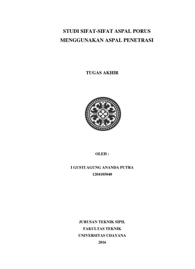 STUDI SIFAT-SIFAT ASPAL PORUS MENGGUNAKAN ASPAL PENETRASI