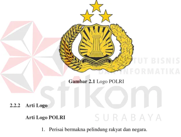 BAB II GAMBARAN UMUM POLRI. Kepolisian Negara Republik Indonesia (POLRI ...