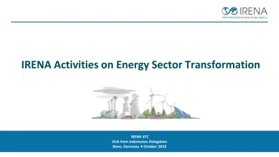 IRENA Activities on Energy Sector Transformation