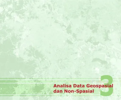 Analisa Data Geospasial dan Non-Spasial