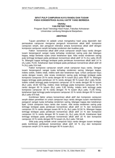 SIFAT PULP CAMPURAN KAYU RANDU DAN TUSAM PADA KONSENTRASI ALKALI AKTIF ...