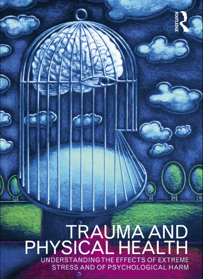 TRAUMA AND PHYSICAL HEALTH