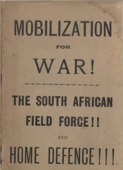 Mobilization for war : the South African field force and home defence, 1900